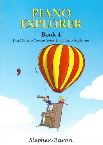 Piano Explorer: Book 4, Stephen Baron Book The Fast Free Shipping | eBay