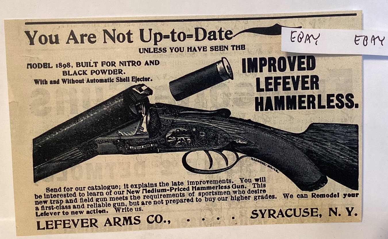 EARLY LEFEVER ARMS CO MODEL 1898 HAMMERLESS TRAP & FIELD SHOTGUN AD NEW ...