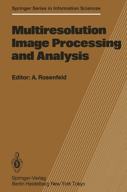 Multiresolution Image Processing And Analysis von Azriel Rosenfeld ...