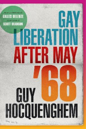 Guy Hocquenghem Gay Liberation After May '68 (Copertina rigida) Theory ...