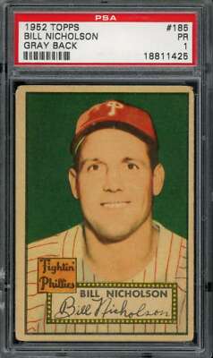 1952 Topps Rare Gray Back #185 Bill Nicholson PSA 1 Phillies (1425) | eBay