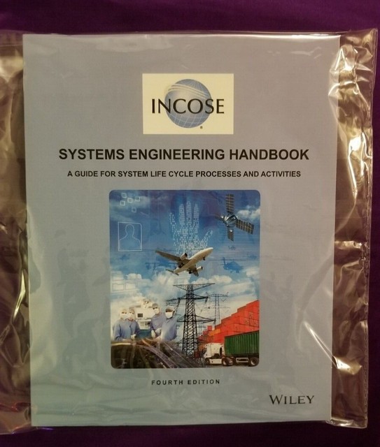 INCOSE Systems Engineering Handbook : A Guide for System Life Cycle ...