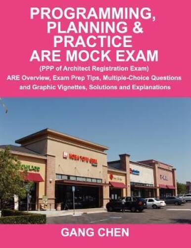 Programming, Planning Practice ARE Mock Exam: (PPP of Architect Registr - GOOD 9781612650067| eBay