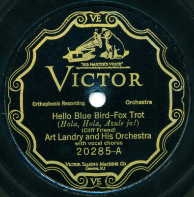 Art Landry's Orchestra - Hello Blue Bird / Hugs and Kisses 1927 Shellac ...