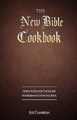 The New Bible Cookbook by Cameron, Sue -Paperback 9781615792917 | eBay