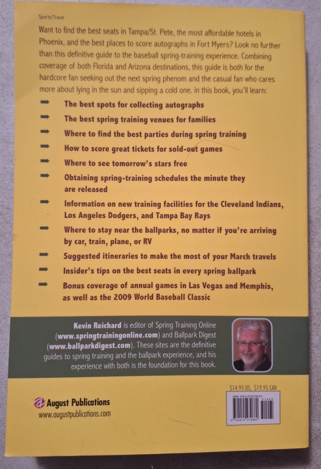 THE COMPLETE GUIDE TO SPRING TRAINING 2008 SECOND EDITION By Kevin ...