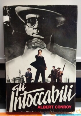 gli intoccabili - albert conroy - rusconi - 1988 - copertina rigida | eBay