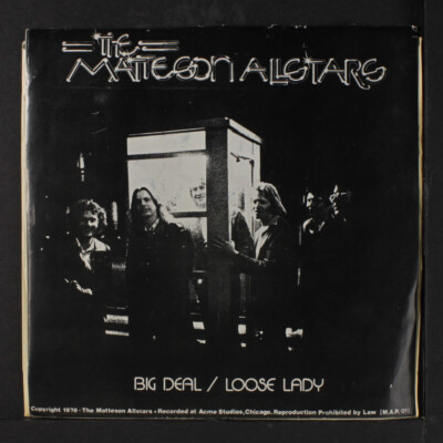 MATTESON ALL STARS: loose lady / big deal MATTESON ALLSTARS 7" Single ...