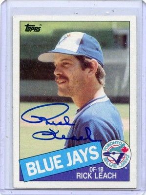 1985 TOPPS BASEBALL #593 RICK LEACH AUTOGRAPH, TORONTO BLUE JAYS ...