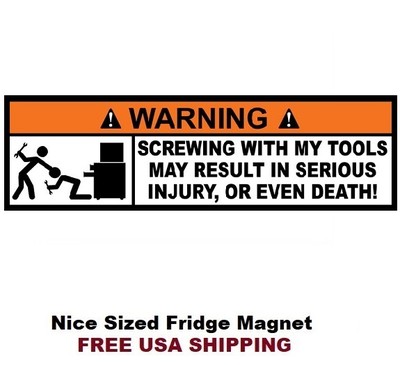183 - Tool Box Warning Refrigerator Toolbox Mechanics Magnet | eBay
