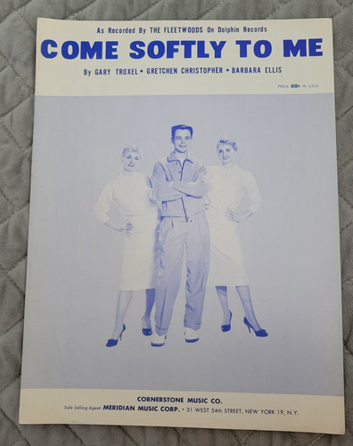 COME SOFTLY TO ME Gary Troxel Grethen Christopher Barbara Ellis THE ...
