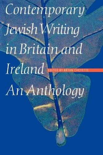 Contemporary Jewish Writing in Britain and Ireland by Bryan Cheyette ...