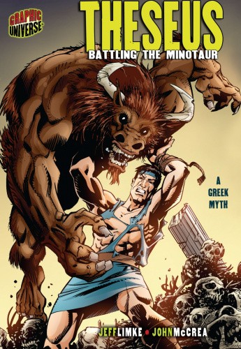 Theseus: Battling the Minotaur: A Greek Myth (Graphic Myths & Legends ...