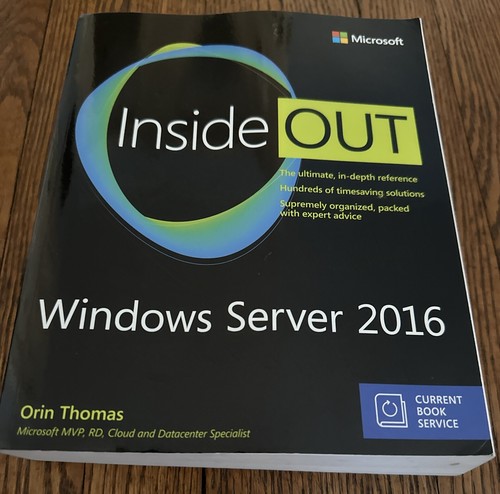 Inside Out Ser.: Windows Server 2016 Inside Out by Orin Thomas (2017, Trade... 9781509302482 | eBay