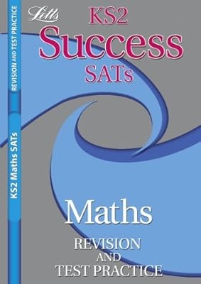 Letts Key Stage 2 Success Revision and Test Practice - Maths SATs, Head ...