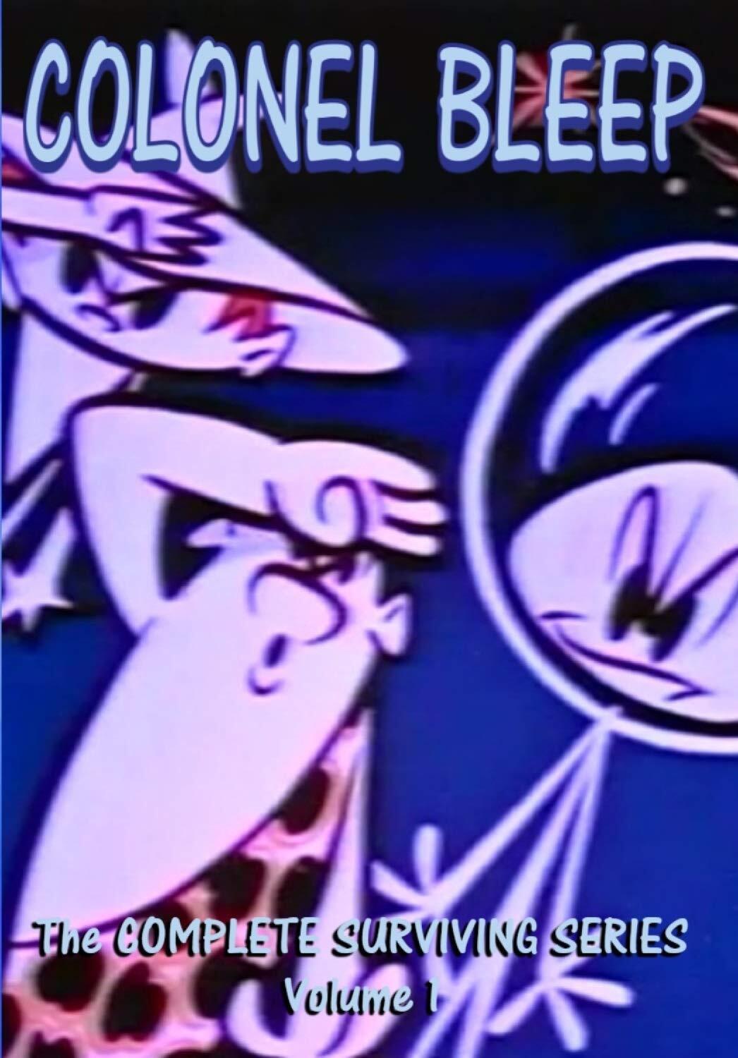 Colonel Bleep: the Complete Surviving Series Volume 1 (DVD) Noah Tyler ...