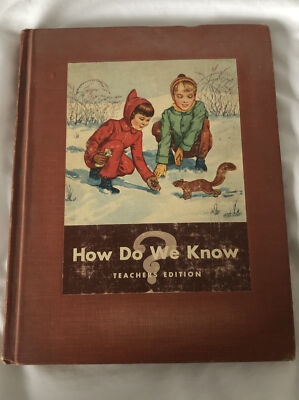 1952 HOW DO WE KNOW Hardcover Childrens Book Basic Studies in Science ...