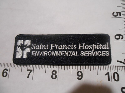 Saint Francis Hospital Environmental Services Patch free shipping | eBay