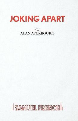Joking apart by Alan Ayckbourn (Paperback, 1979) for sale online | eBay
