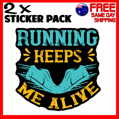 2 x Stickers - Running Keeps Me Alive Run - Car Bumper Funny Novelty ...