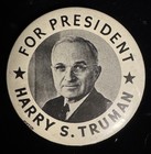 1948 FOR PRESIDENT HARRY S. TRUMAN 2 1/2" PICTURE CAMPAIGN BUTTON ...