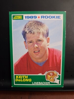 1989 Score Keith DeLong Rookie Card RC - San Francisco 49ers #260 | eBay