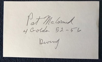 Patricia Pat McCormick Autographed Signed 3 X 5 Index Card USA Olympics ...