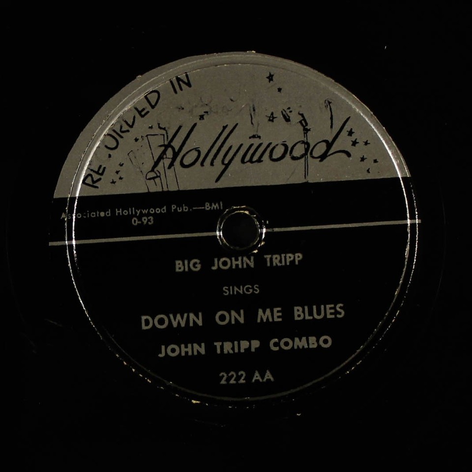 JOHN TRIPP COMBO: tripping with tripp / down on me blues REC'D IN ...