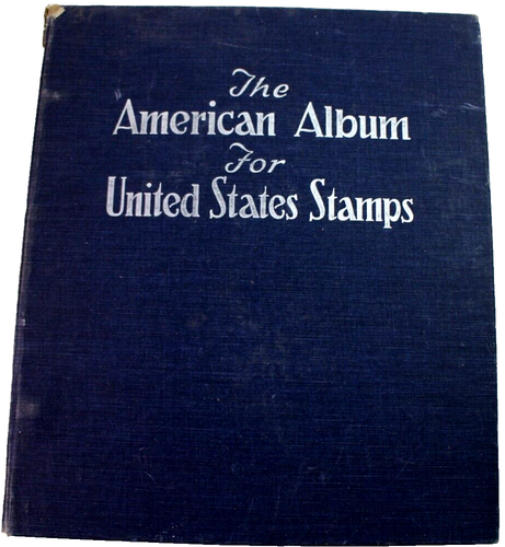 The American Album For United States Stamps Scott Publication HC 1946 ...