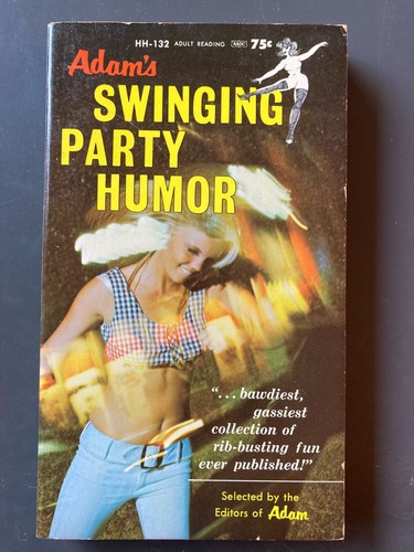 Adam's SWINGING PARTY HUMOR - First Edition 1966 - Holloway House, Sleaze | eBay