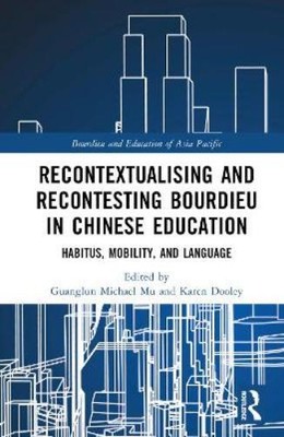 Guanglun Michae Recontextualising and Recontesting Bourdieu in Chinese ...