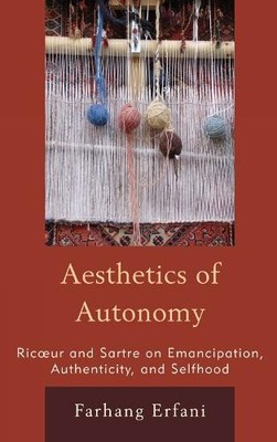 The Aesthetics of Autonomy - 9780739112588 9780739112588 | eBay UK