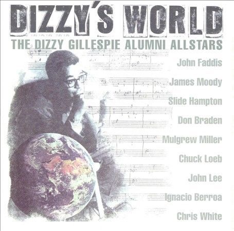 Dizzy's World by Dizzy Gillespie Alumni All-Stars (CD, Sep-1999 ...