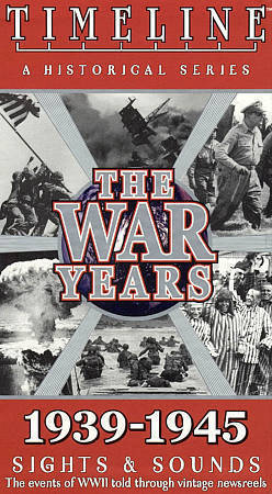 Timeline: The War Years 1939-1945 (VHS, 2001) for sale online | eBay