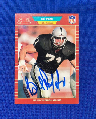 1989 PRO SET BILL PICKEL OAKLAND RAIDERS SIGNED AUTOGRAPHED CARD #190 W ...