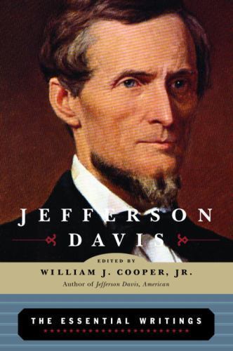 Jefferson Davis: The Essential Writings by Davis, Jefferson 9780679642527 | eBay