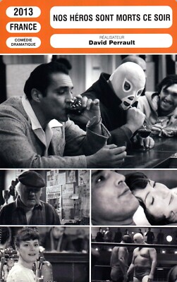FICHE CINEMA : DAVID PERRAULT - NOS HÉROS SONT MORTS CE SOIR - 2013 | eBay