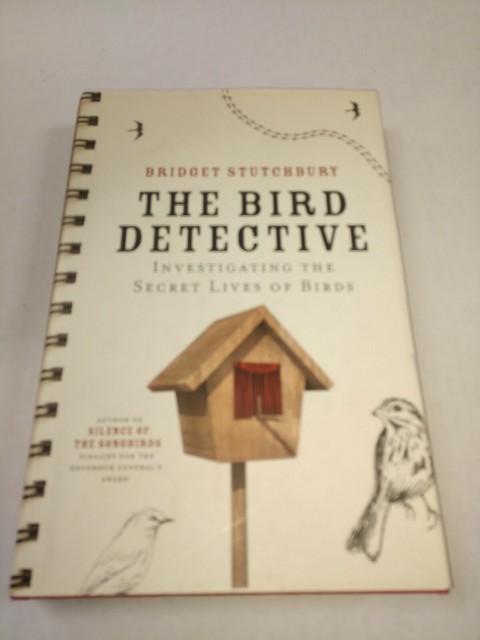 Bird Detective Investigating The Secret Lives of Birds Paperback ...