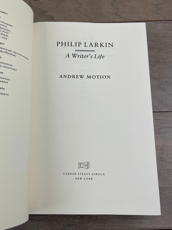 Philip Larkin: A Writer's Life Andrew Motion 1993 First American ...