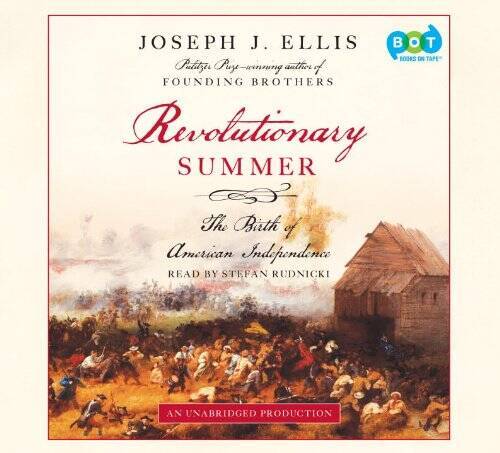 Revolutionary Summer: The Birth of American Independence - Audio CD ...