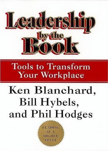 Kenneth Blanchard Leadership by the Book (Relié) 9780688172398 | eBay