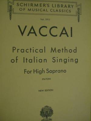 Vaccai Practical Method Of Italian Singing For High Soprano Music Book ...