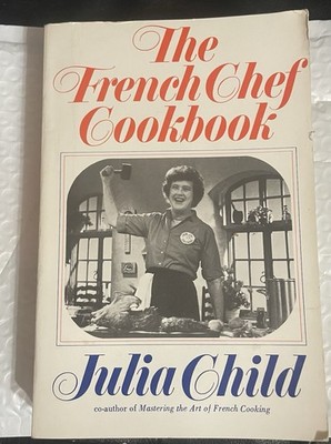 French Chef Cookbook by Julia Child (2002, Trade Paperback ...