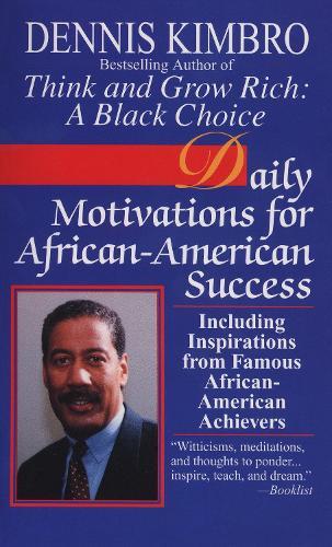 Dennis Kimbro Daily Motivations for African-American Success (Poche ...