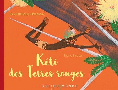 Keti des terres rouges, Karim Ressouni-Demigneux et Bruno Pilorget | eBay