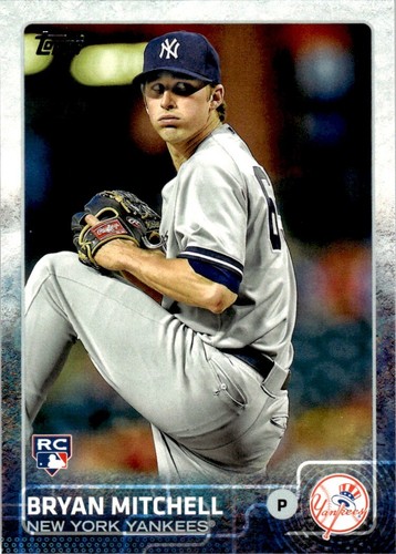 2015 Topps Baseball Card Bryan Mitchell Rookie New York Yankees #224 | eBay