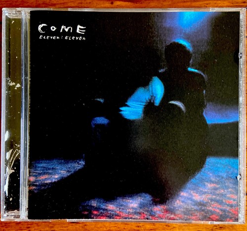 Rare COME Eleven Eleven 11 11 CD Grunge Zedek Brokaw Codeine Sub Pop ...