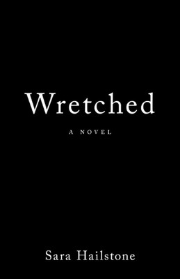 Wretched by Sara Hailstone Paperback Book | eBay Australia