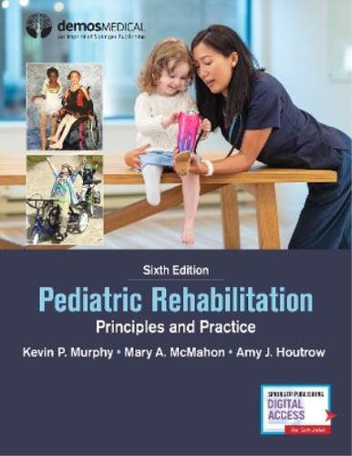Kevin P. Murphy Pediatric Rehabilitation (Relié) 9780826147066 | eBay