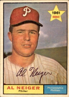 AL Neiger 1961 Topps #202 Philadelphia Phillies Autographed Signed ...